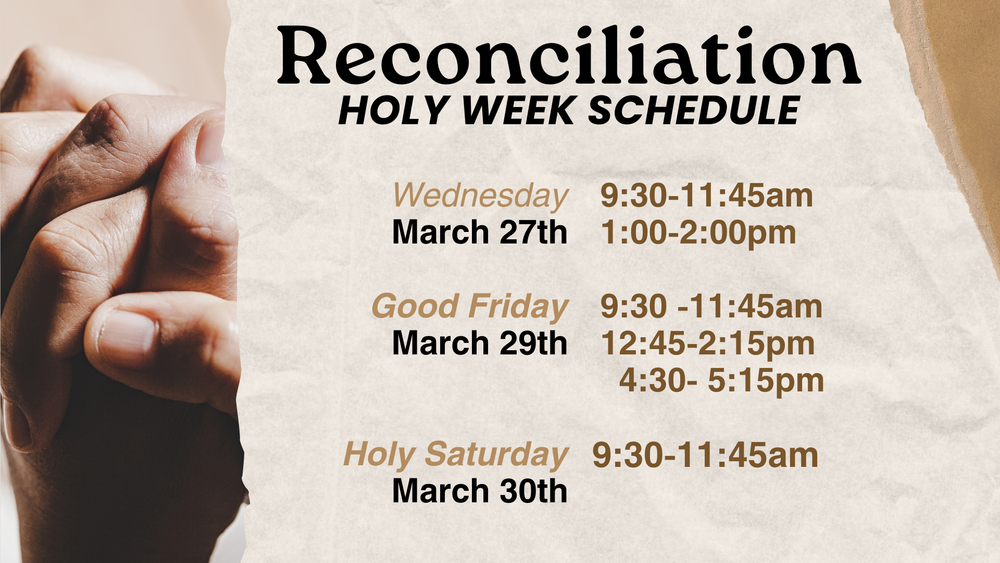 Reconciliation — Virtual Bulletin — St. Francis de Sales Catholic Parish