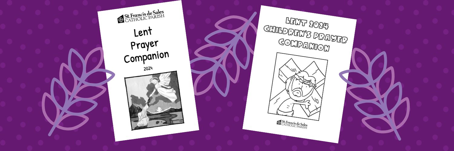 2024 Lent Prayer Companion Booklets — St. Francis de Sales Catholic Parish