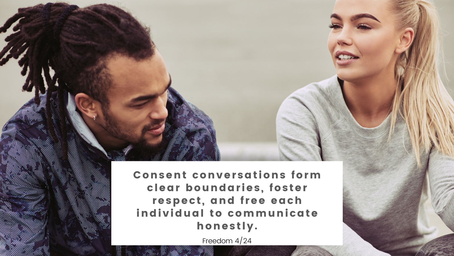 10 Essential Ways to Practice Consent — Freedom 4/24