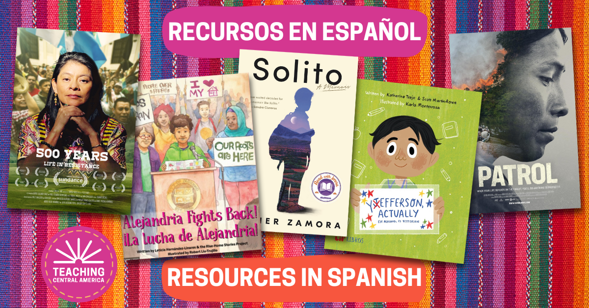 Resources in Spanish — Teaching Central America