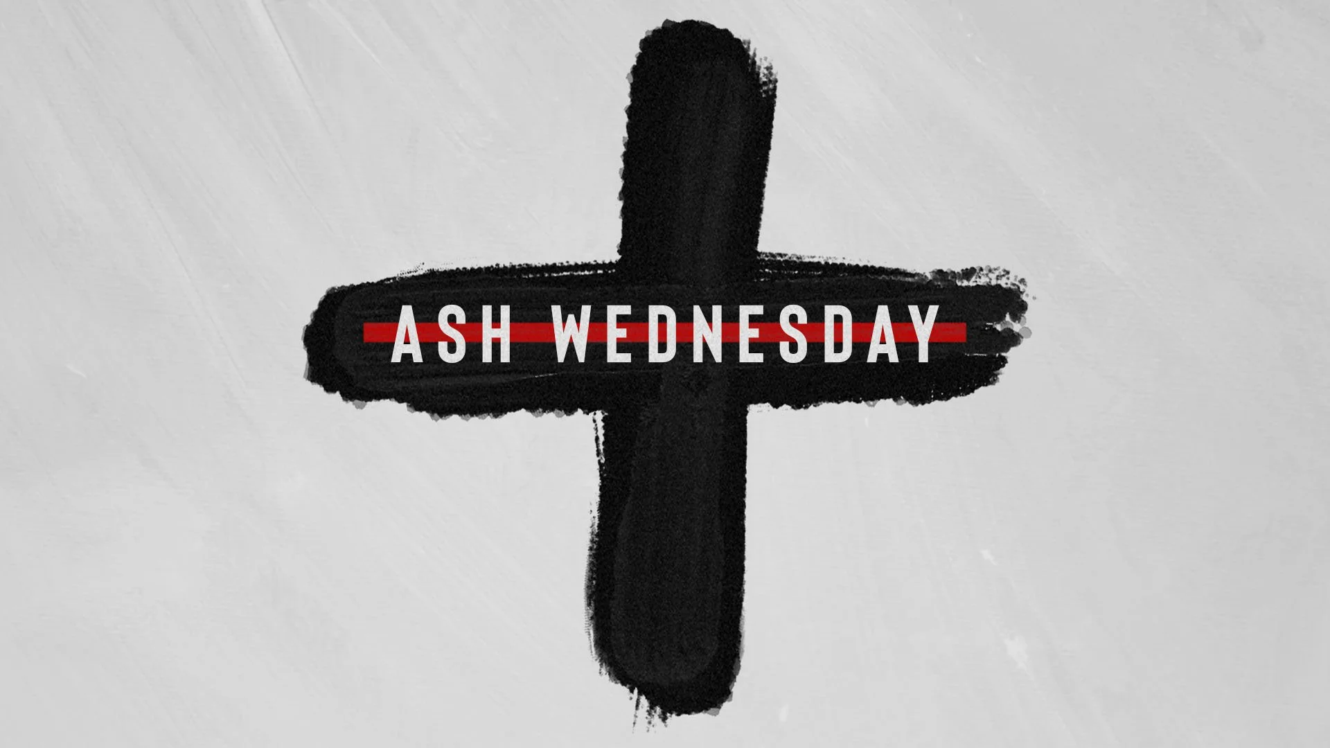 Why Ash Wednesday? — Storehouse Community Church