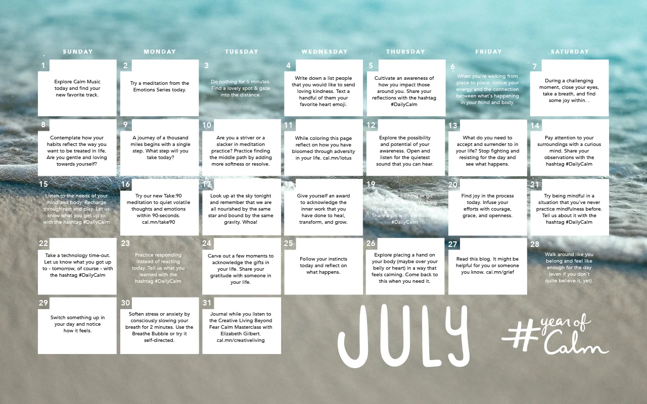 Courageously meet your life with July's Mindful Living Calendar — Calm Blog