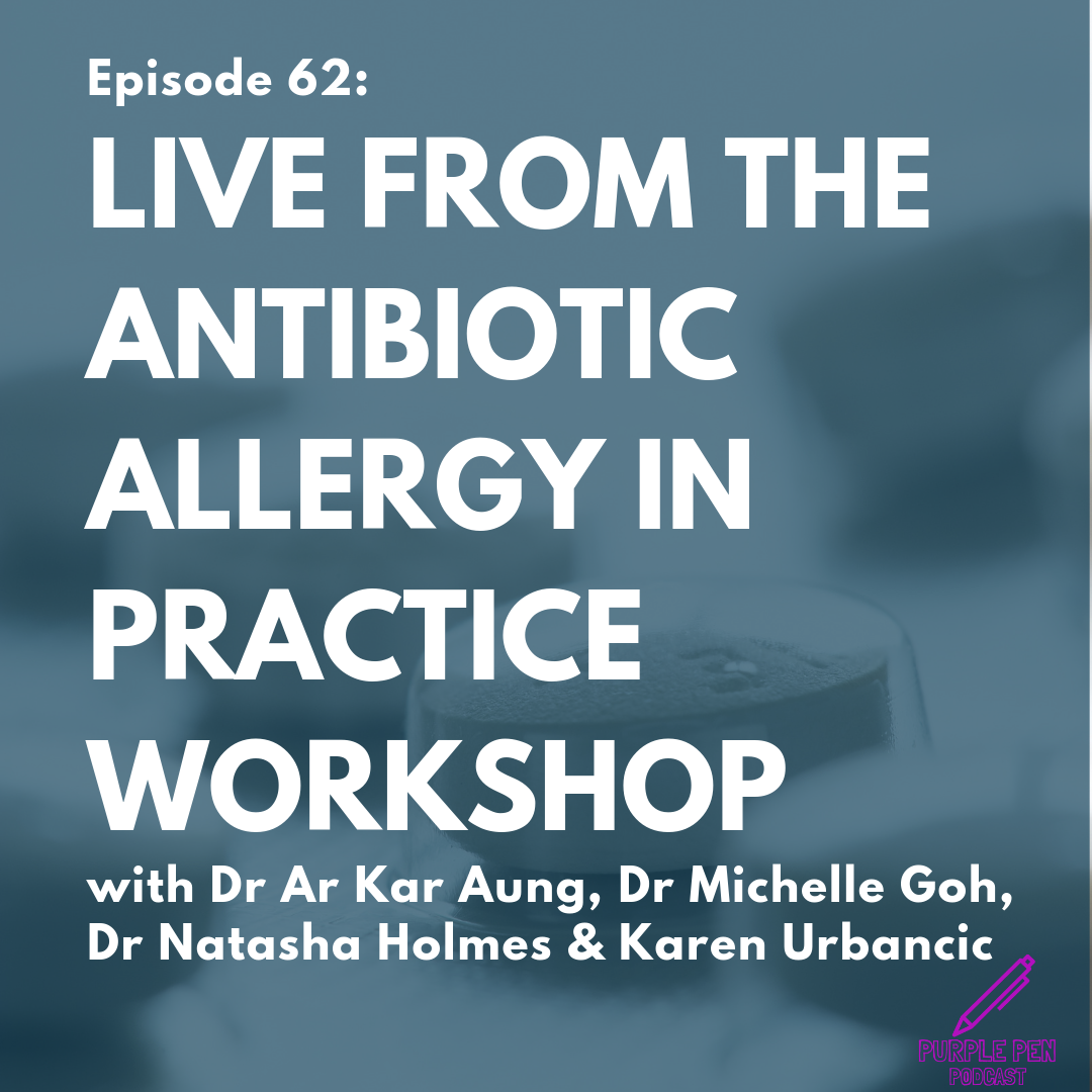 PPP062 - Live! From the Antibiotic Allergy in Practice Workshop 2018 ...