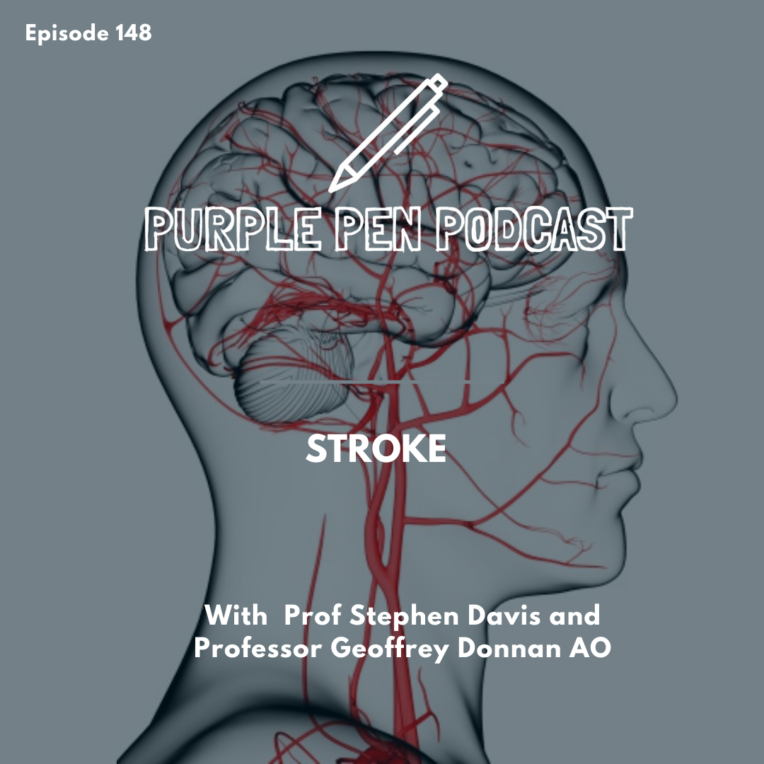 PPP 148 - Stroke with Professor Stephen Davis and Professor Geoffrey ...