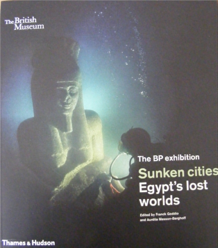 The Sunday Section: Travel - British Museum and Ancient Egypt's Sunken ...
