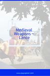 The Sunday Section: Snippets of ...Medieval Weapons - Lance — Joy V Spicer