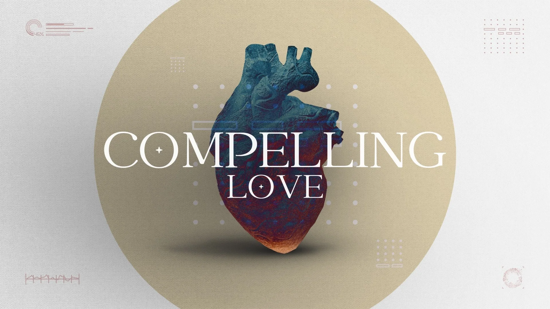 Compelling Love — Welcome Home | Harbor Church