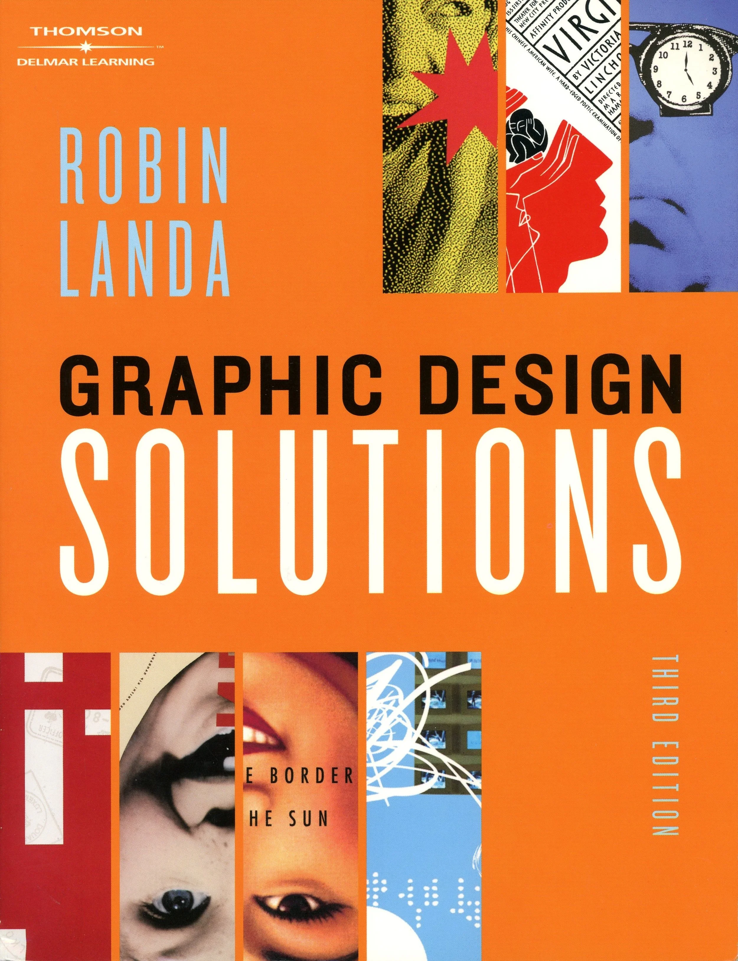 Graphic Design Solutions, 3rd Edition — Robin Landa