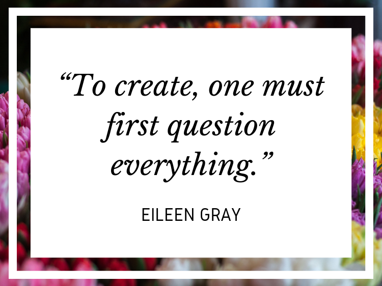 Eileen Gray Quotes