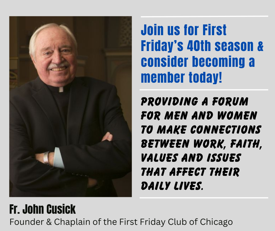 Message from Fr. Cusick — First Friday Club of Chicago
