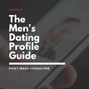 Men's Dating Profile & Bio Tips | How-To Guide | PIVOT Image Consulting