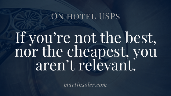 How to Define a Hotel USP — Soler & Associates | Marketing Hotel Technology