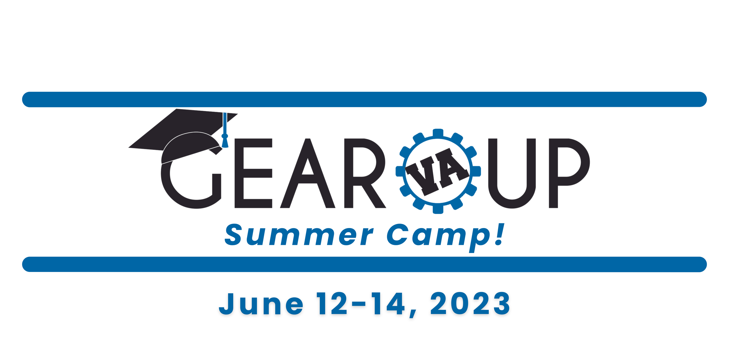 GEAR UP Virginia June Camp — FOCUS Training
