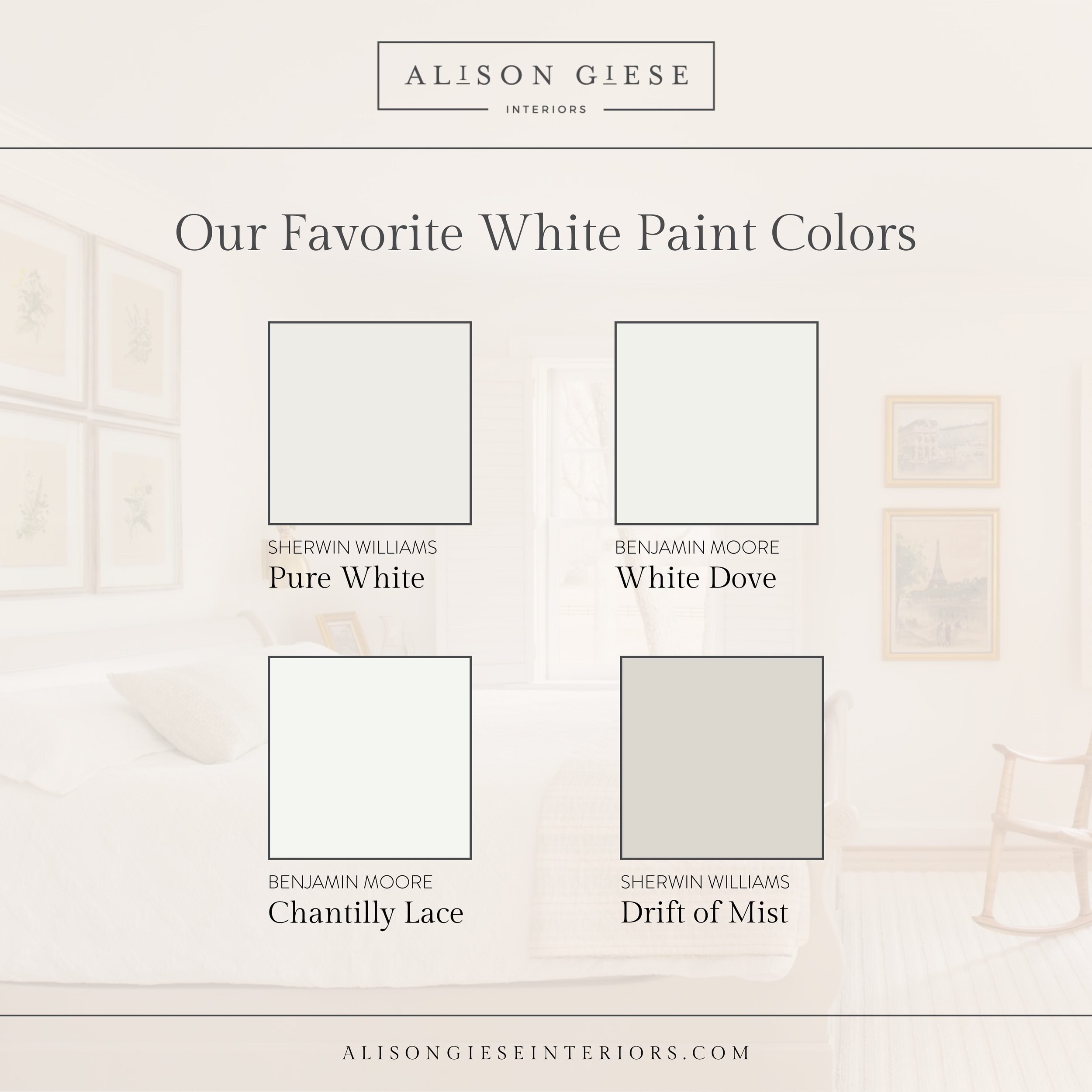 AGI's Favorite White Paint Colors | Alison Giese Interiors
