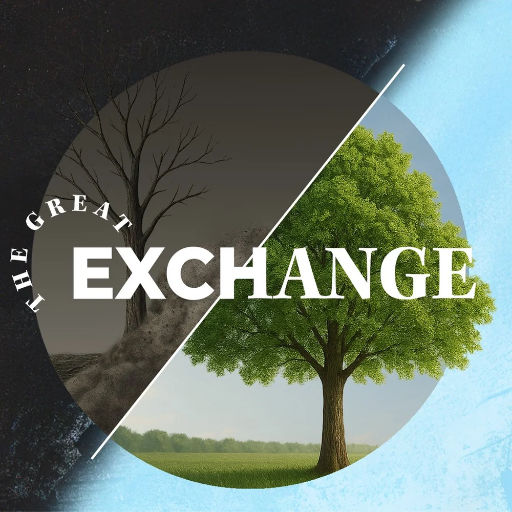 The Great Exchange — Grace Bible Church Maui