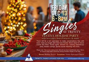 Singles Festive Holiday Party — Trinity Episcopal Church