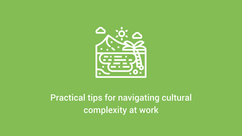 Navigating cultural complexity at work — Aditi Kulkarni