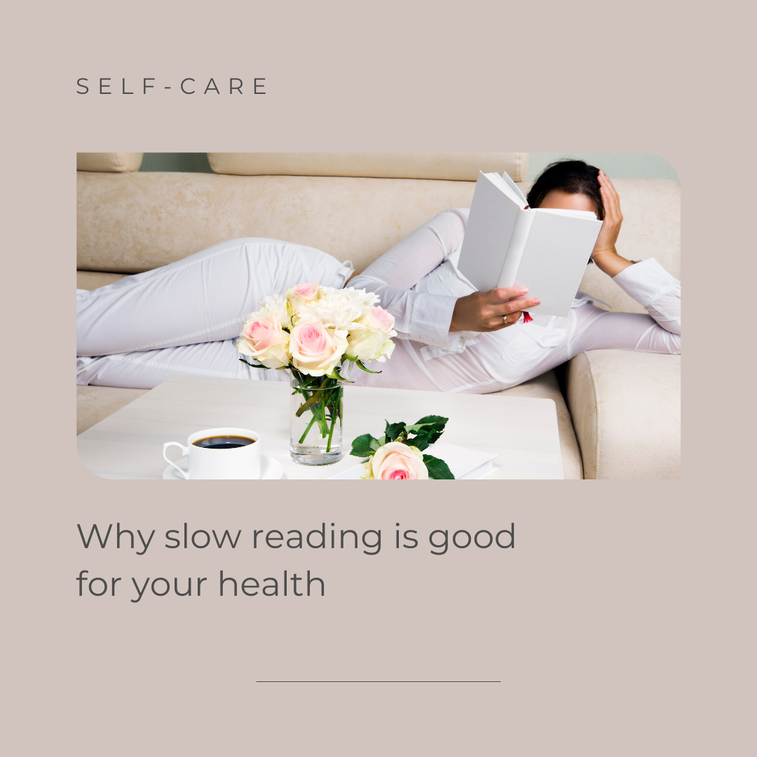 Why slow reading is good for your health — Elaine Clark