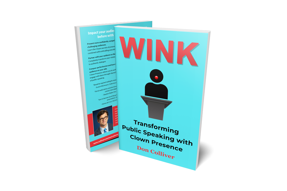 Wink: Transforming Public Speaking with Clown Presence — Don Colliver ...
