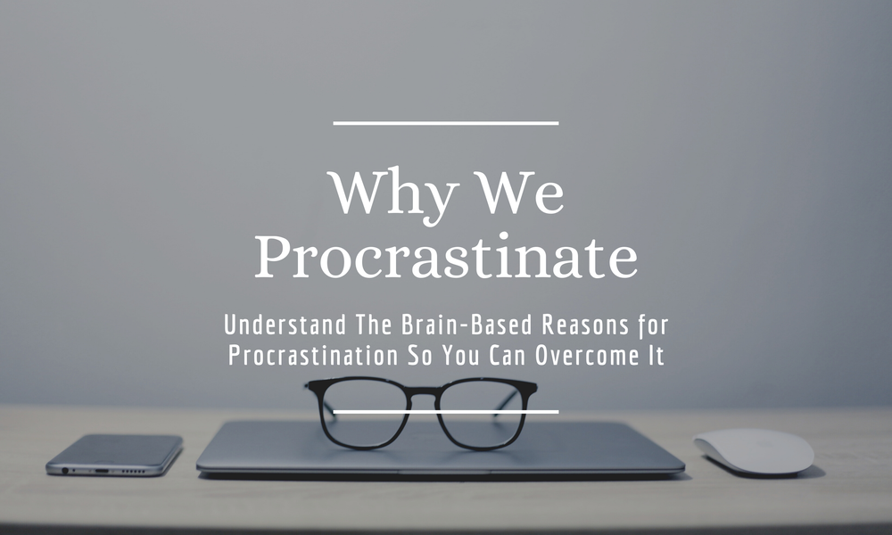 Why We Procrastinate — Purposeful English