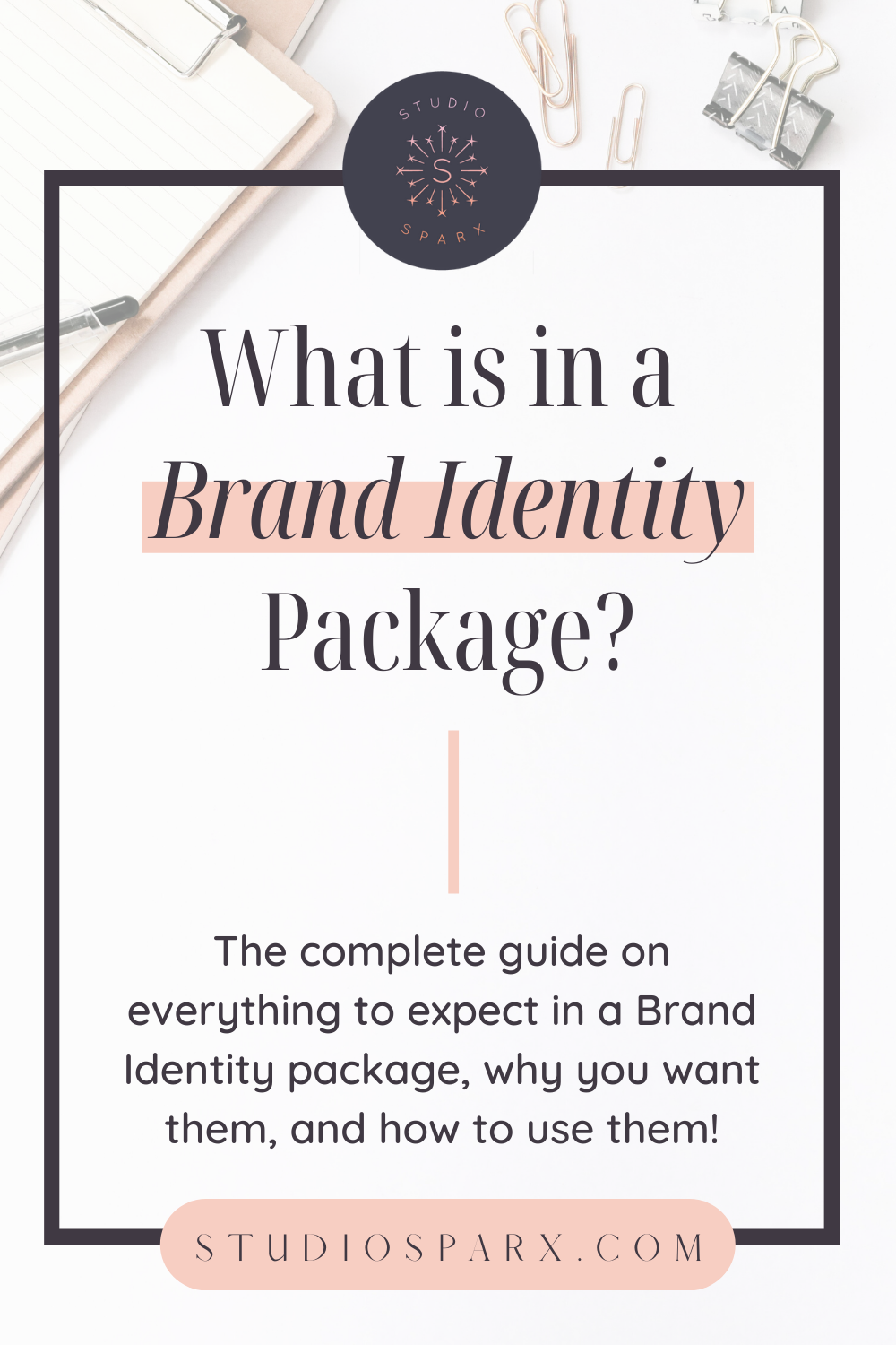 What is in a Brand Identity Package? — Studio Sparx