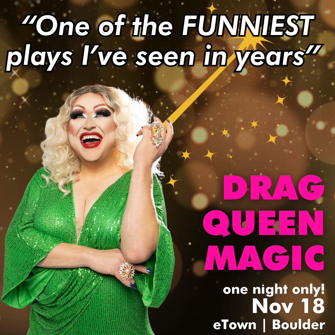 Drag Queen Magic - Nov 18, 2025 — Local Theater Company