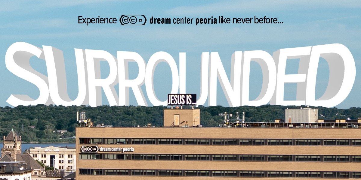 Dream Center Peoria | Home