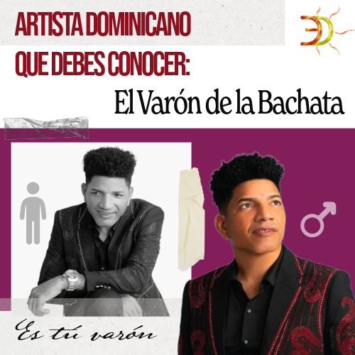Biografía El Varón de la Bachata: Heredero romántico que revoluciona la ...