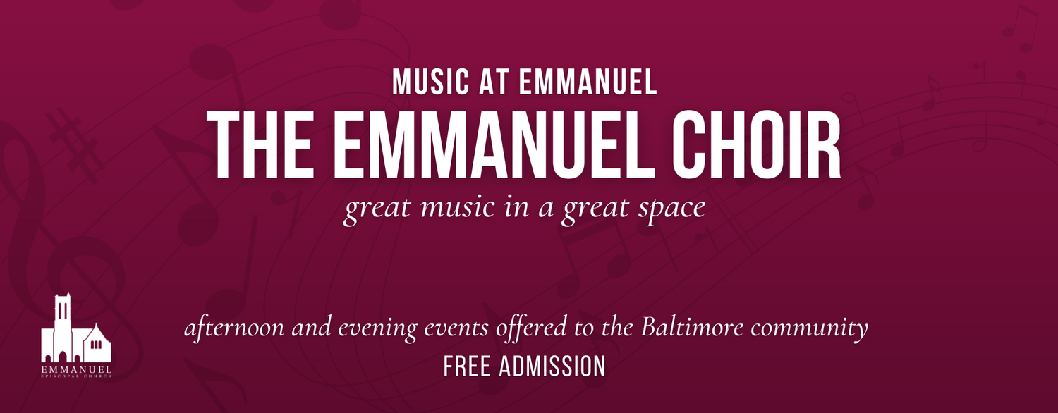 Music at Emmanuel: The Emmanuel Choir — Emmanuel Episcopal Church