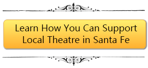 Santa Fe Playhouse — THEATRE SANTA FE