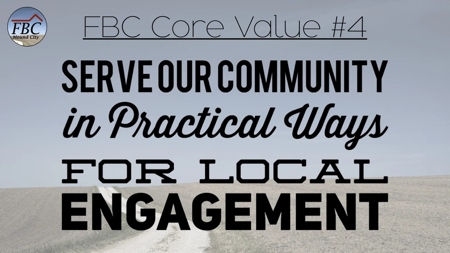 Values — First Baptist Church, Mound City