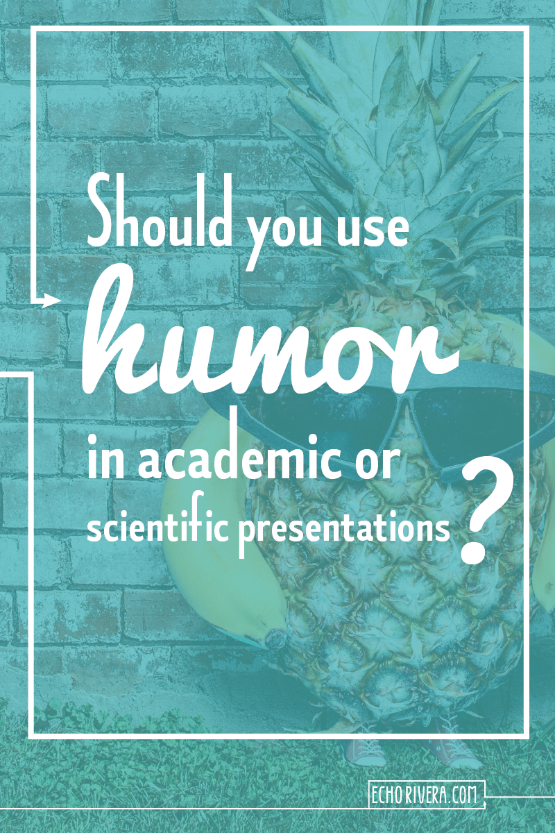 [Video + Blog] Should you use humor in academic or scientific ...