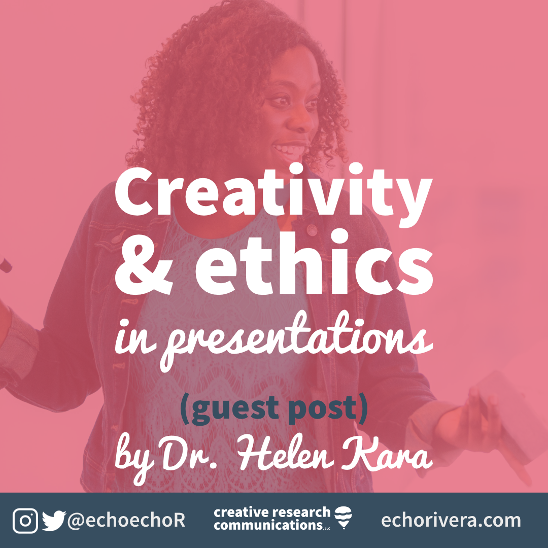 [Guest Post] Creativity and Ethics in Presentation by Dr. Helen Kara ...