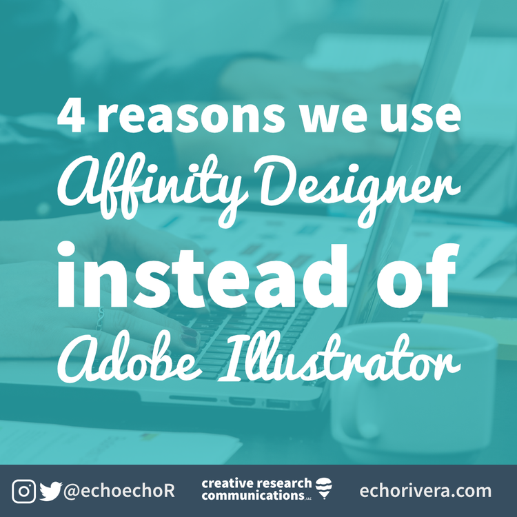 4 reasons we use Affinity Designer instead of Adobe Illustrator — Echo ...