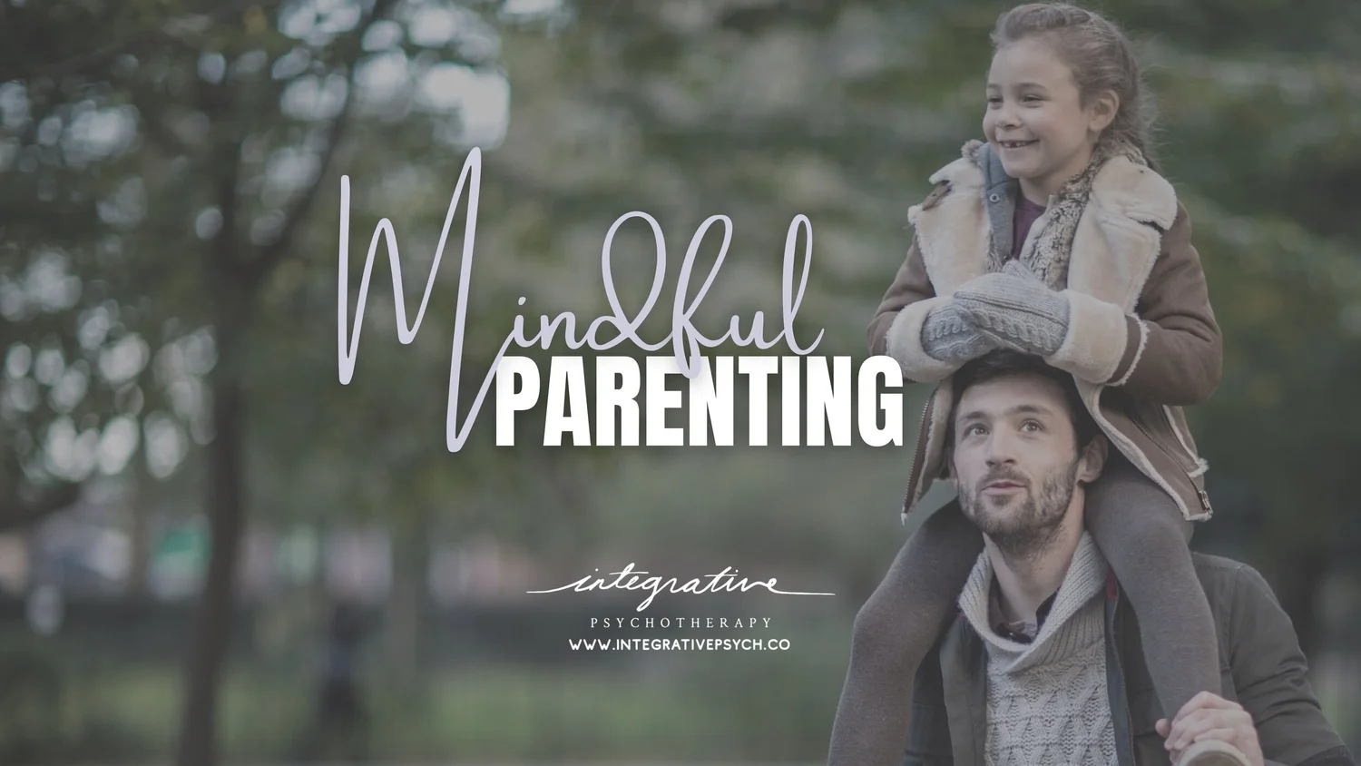 Mindful Parenting: 4 S's of Secure Attachment — Integrative ...