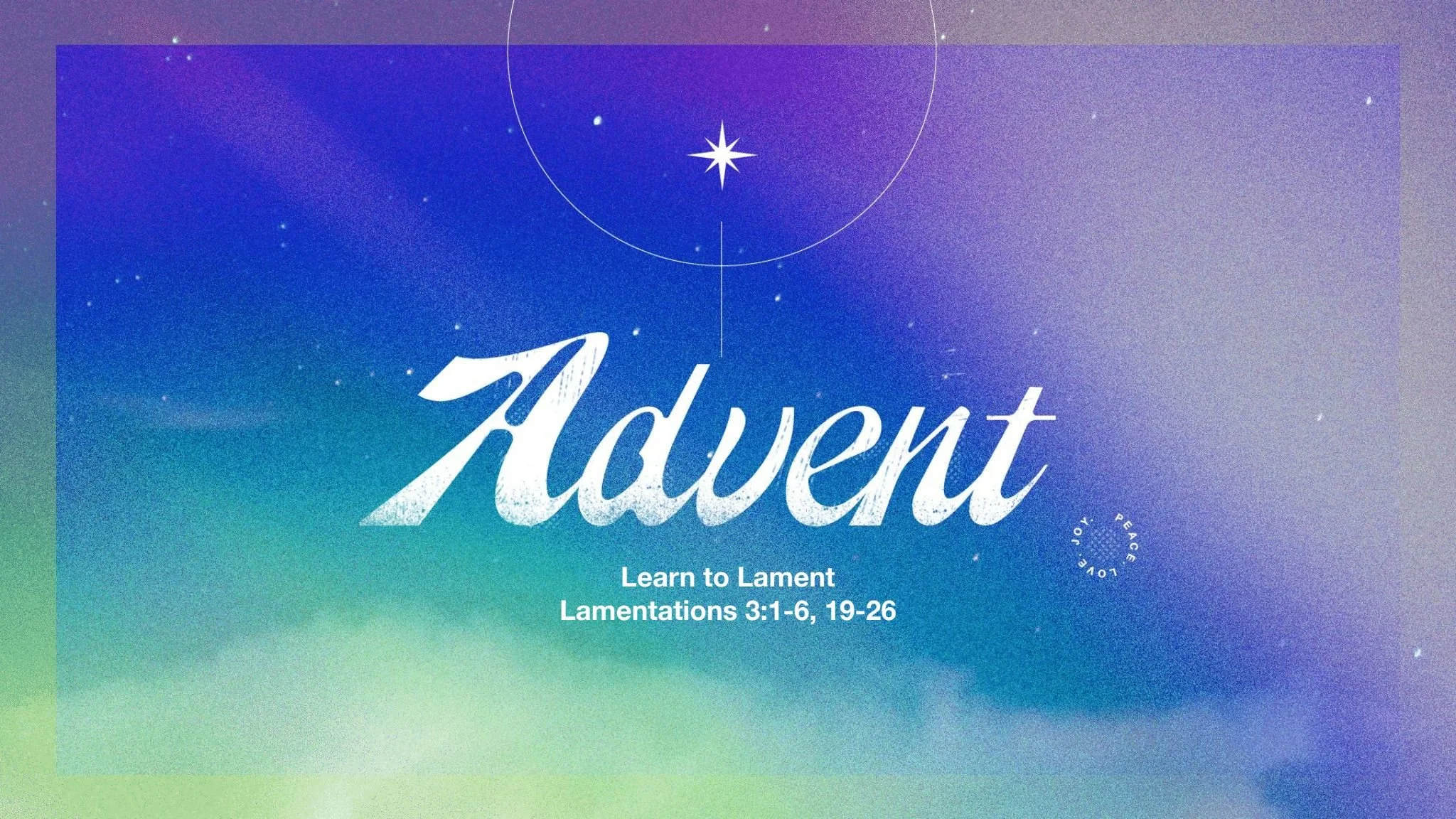 Advent Series: Learn to Lament — Christ Central