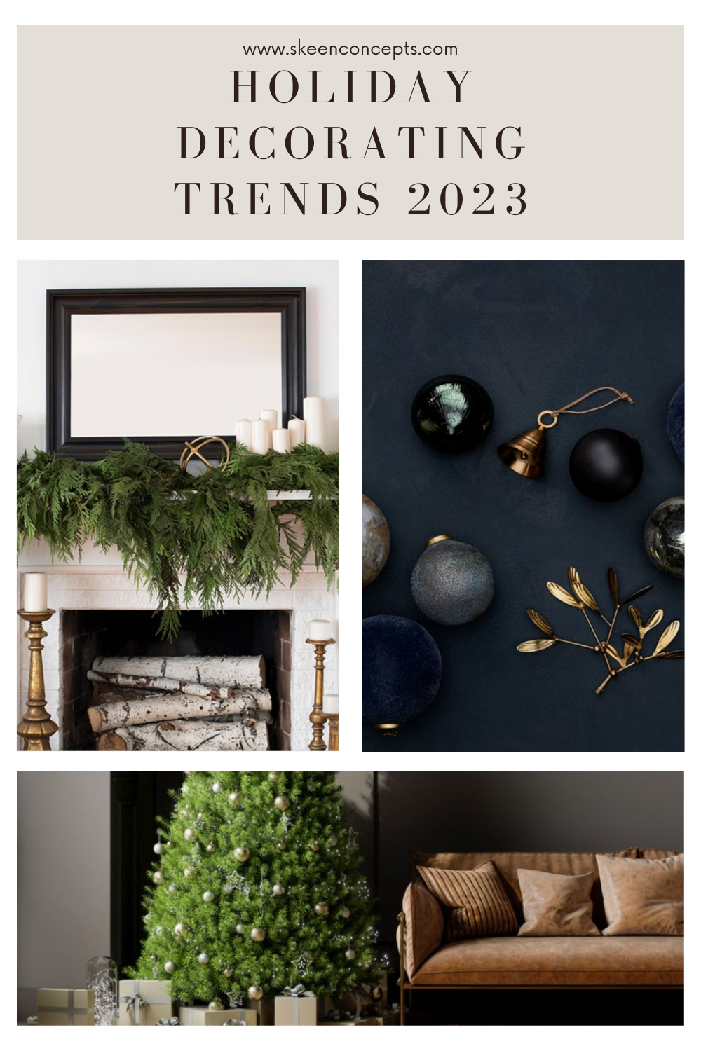 Holiday Decorating Trends for 2023 — Skeen Concepts