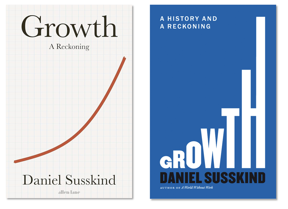 Growth: A Reckoning — Daniel Susskind