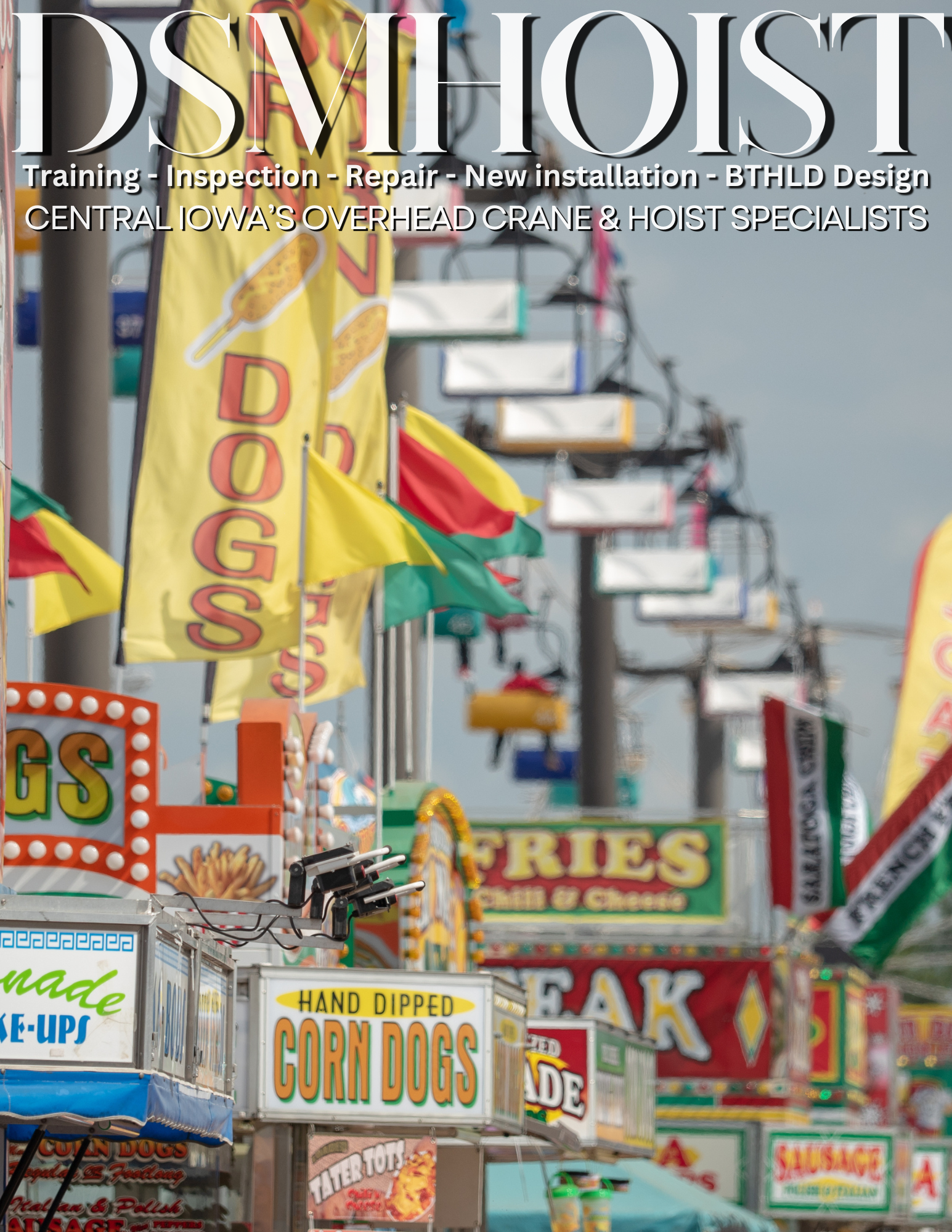 HAPPY IOWA STATE FAIR TIME! — DSM Hoist