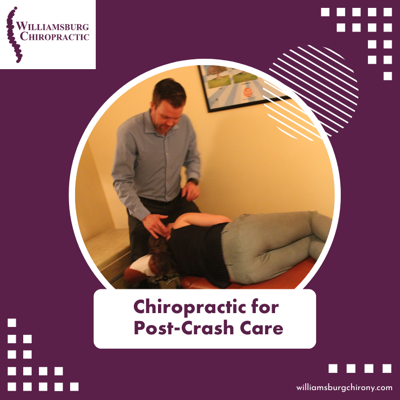 Chiropractic for Post-Crash Care — Williamsburg Chiropractic
