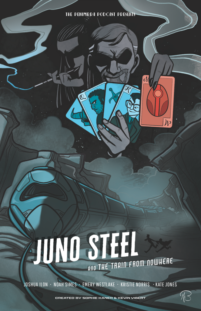 Juno Steel and the Train from Nowhere (Part 1) — The Penumbra Podcast