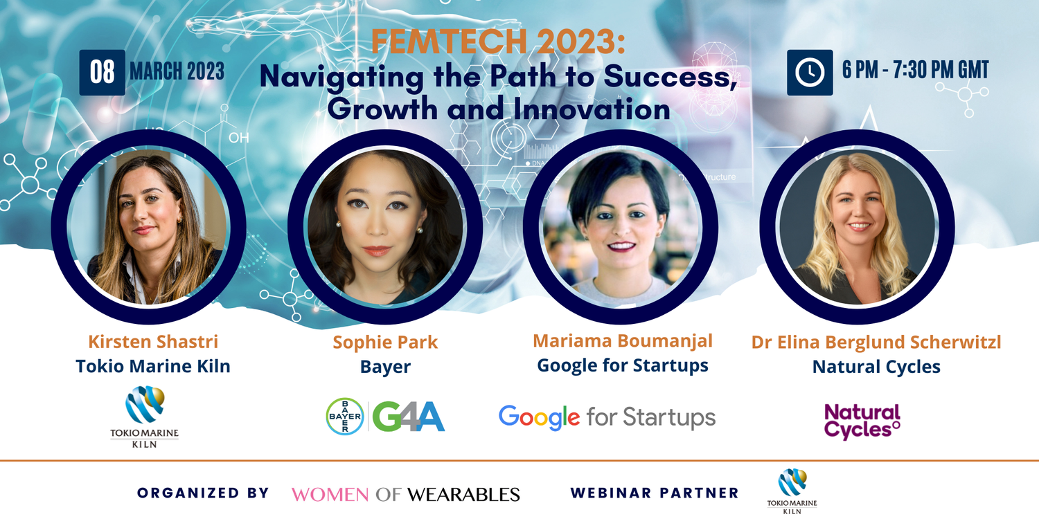FemTech 2023: Navigating the Path to Success, Growth and Innovation — WOMEN OF WEARABLES