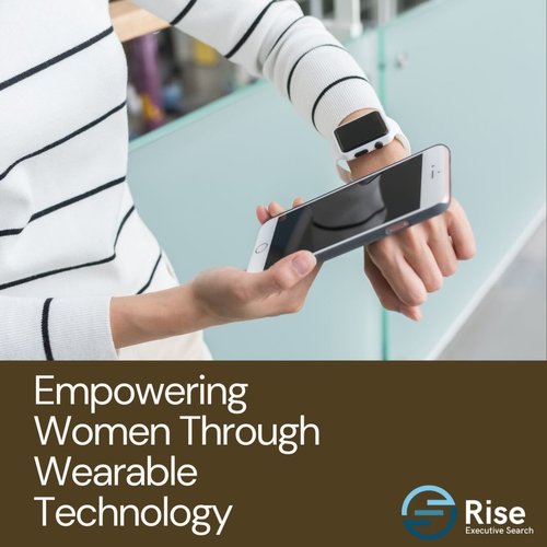 Empowering Women Through Wearable Technology — WOMEN OF WEARABLES