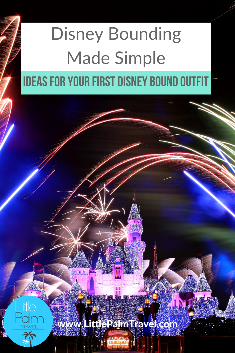 Disney Bounding Made Simple — Little Palm Travel