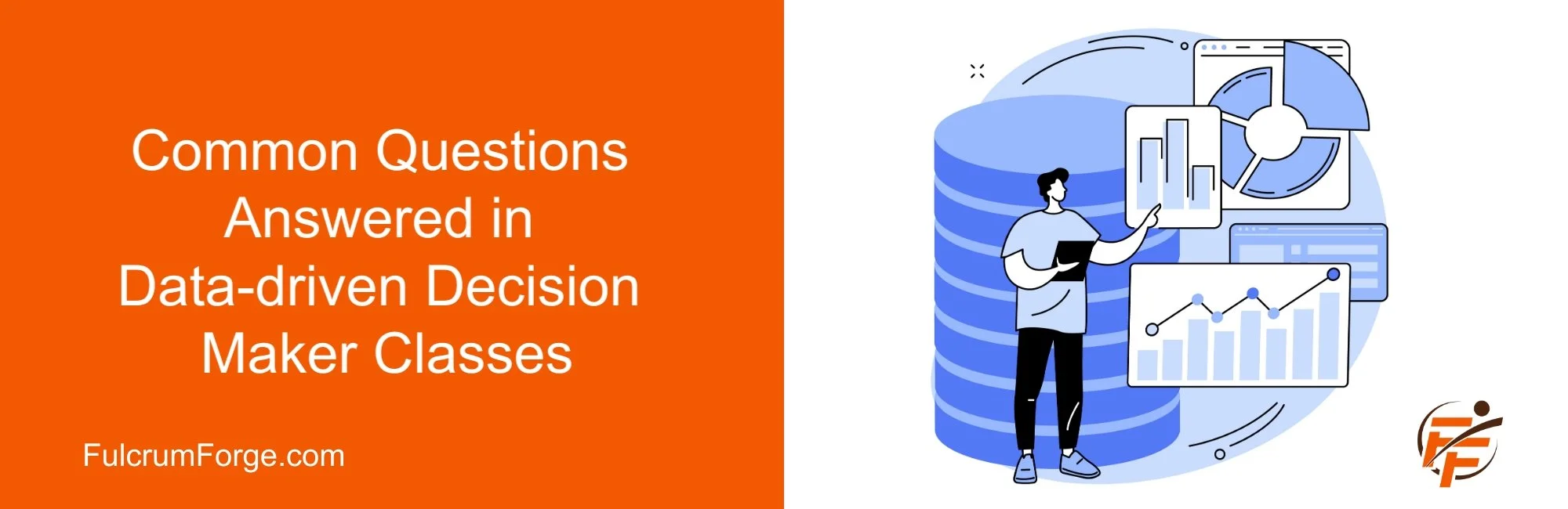 Common Questions Answered in Data-driven Decision Maker Classes ...