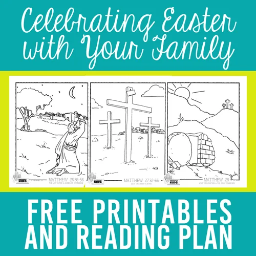 Celebrating Easter with Your Family: Free Printables & Reading Plan ...