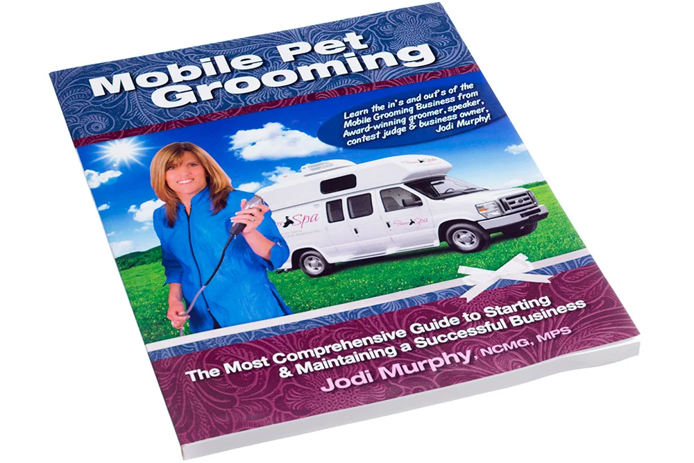 Learn How to Be the Best Mobile Pet Groomer — Jodi Murphy Grooming Products