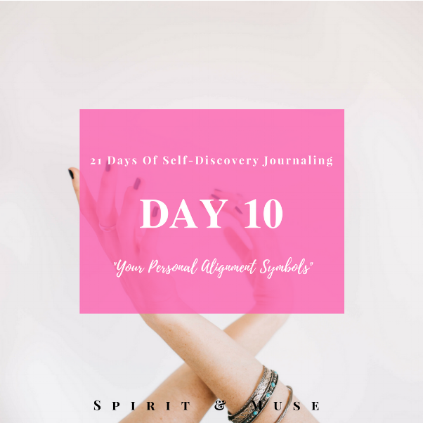 Self-Discovery Journaling Day 10: Your Personal Alignment Symbols ...