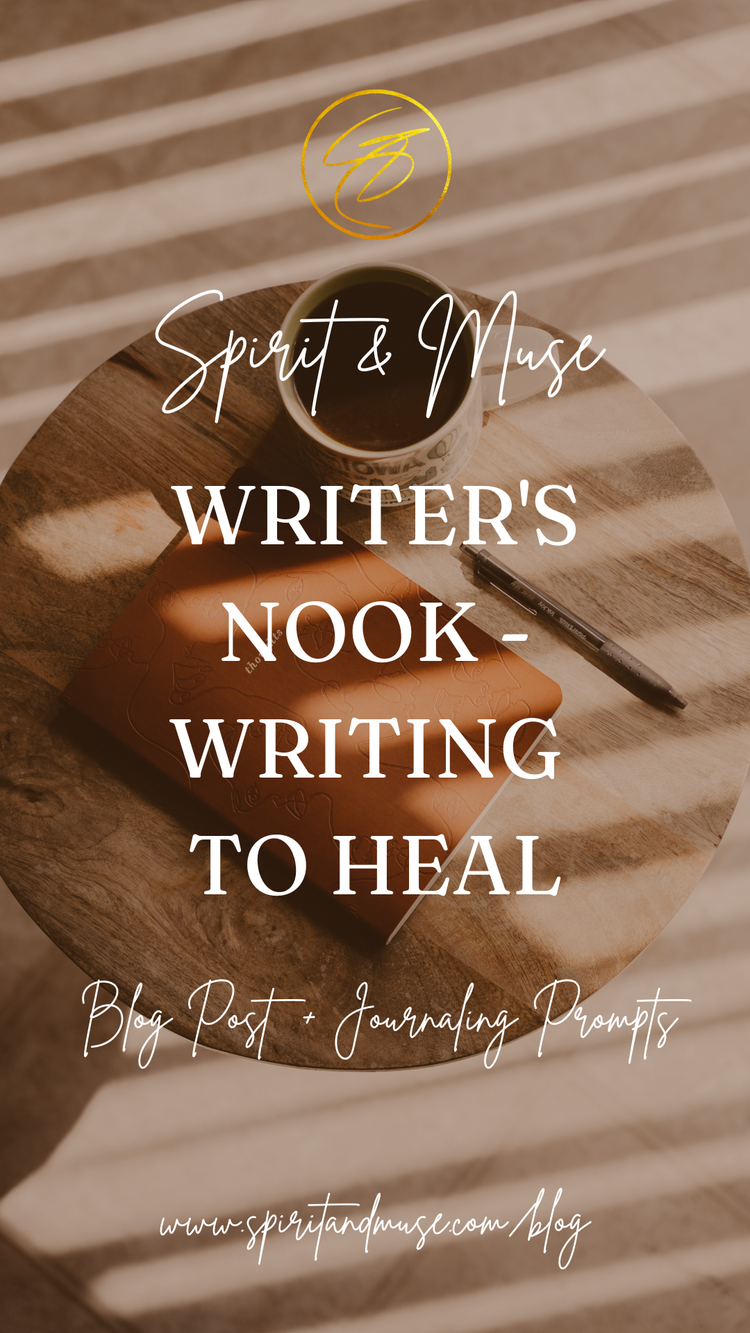 Writer's Nook - Writing To Heal — Spirit & Muse