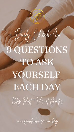 (Daily Check-In) Here Are 9 Questions To Ask Yourself Each Day — Spirit ...
